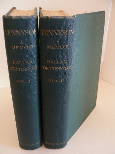 Alfred Lord Tennyson : A memoir by his Son [2 volumes]: [Tennyson ...