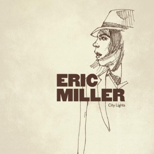 Play City Lights by Eric Miller on Amazon Music