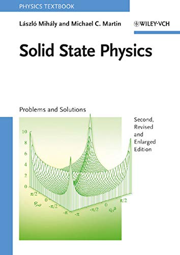 Solid State Physics: Problems and Solutions: Mihály, László, Martin ...