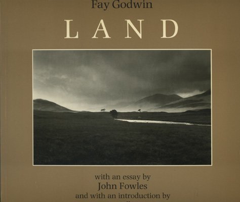 Land by Fay Godwin (1985-04-29): Fay Godwin, John Fowles: Amazon.com: Books