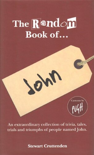 The Random Book Of... John: Cruttenden, Stewart, Pugh, Jonathan ...