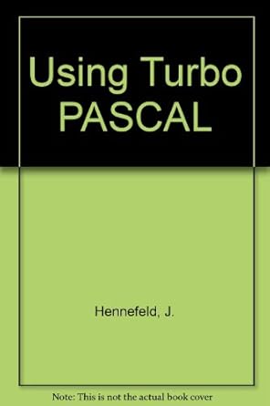 Using Turbo PASCAL : Hennefeld, J.: Amazon.es: Libros