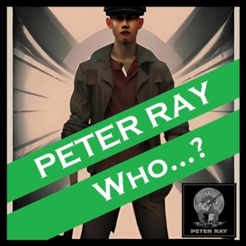 Who? by Peter Ray on Amazon Music - Amazon.co.uk