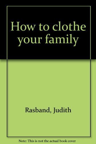 How to clothe your family: Rasband, Judith: 9780877479048: Amazon.com ...
