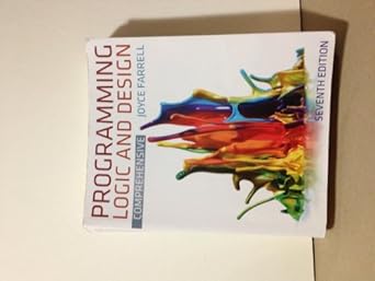 Programming Logic and Design, Comprehensive: Farrell, Joyce ...