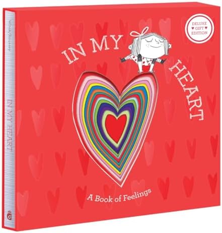 In My Heart: Deluxe Gift Edition: A Book of Feelings: Witek, Jo ...