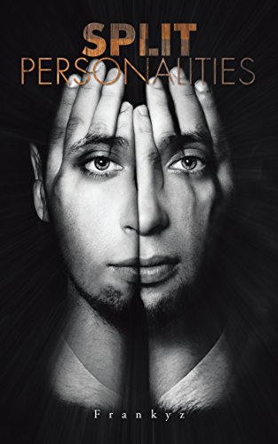 Split Personalities - Kindle edition by Frankyz. Literature & Fiction ...