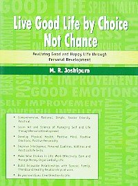 Amazon.in: Buy Live Good Life by Choice Not Chance Book Online at Low ...