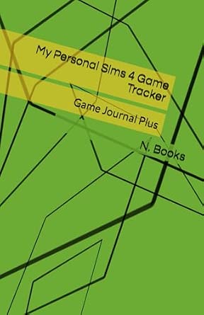 My Personal Sims 4 Game Tracker: Game Journal Plus: Books, N. R ...