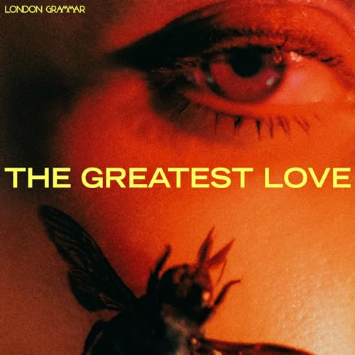 Play The Greatest Love by London Grammar on Amazon Music Unlimited