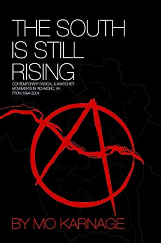 The South is Still Rising: Contemporary Radical and Anarchist Activism ...