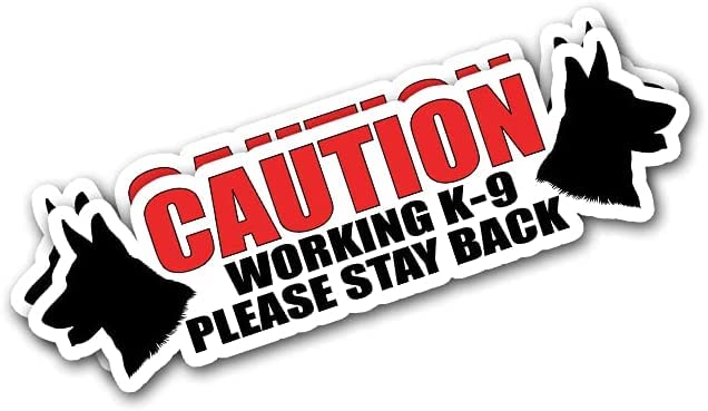 Amazon.com: Caution Working K-9 Please Stay Back Decal Sticker Window ...