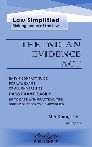Indian Evidence Act: Law Simplified (Law Simplified - making sense of ...