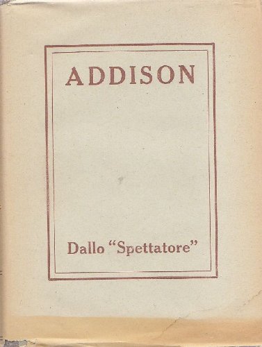 Amazon.com: Dallo ''Spettatore'': ADDISON, Joseph,: Books