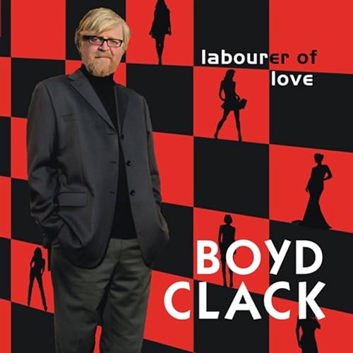 Play Labourer Of Love by Boyd Clack on Amazon Music