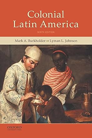 Amazon.com: Colonial Latin America: 9780199340484: Burkholder, Mark A ...