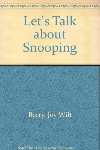 Amazon.com: Snooping (Let's Talk About Series): 9780881490121: Berry ...