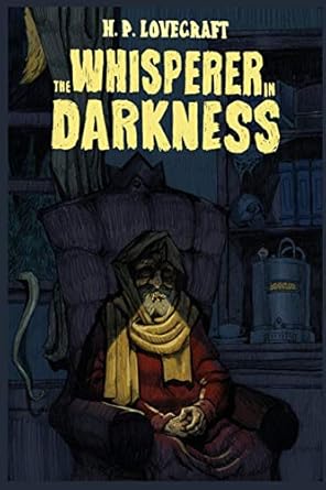 The Whisperer in Darkness HP Lovecraft: Lovecraft, H. P.: 9782491704292 ...