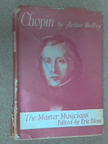 Chopin (The Master musicians [New series]): Hedley, Arthur: Amazon.com ...