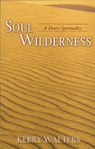 Amazon.com: Soul Wilderness: A Desert Spirituality: 9780809140077 ...