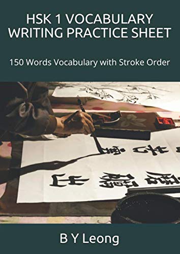 HSK 1 VOCABULARY WRITING PRACTICE SHEET: 150 Words Vocabulary with ...