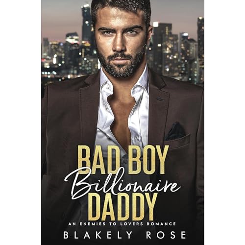 Amazon.com: Bad Boy Billionaire Daddy: An Enemies to Lovers Romance (Audible Audio Edition ...