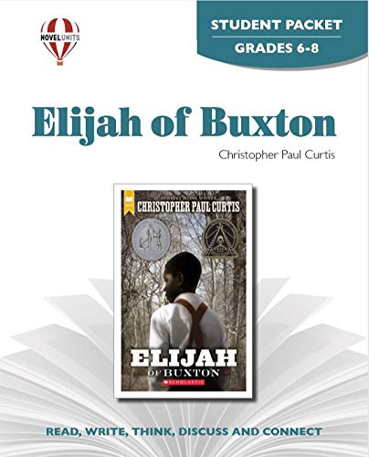 Elijah of Buxton - Student Packet by Novel Units: Novel Units ...