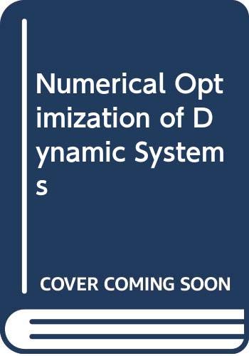 Numerical optimisation of dynamic systems: Giorgio P. Szegö, L.C.W. Dixon: 9780444854940: Amazon ...