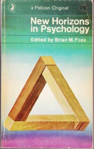New Horizons in Psychology 1: Brian M. Foss (Editor): 9780140207750 ...