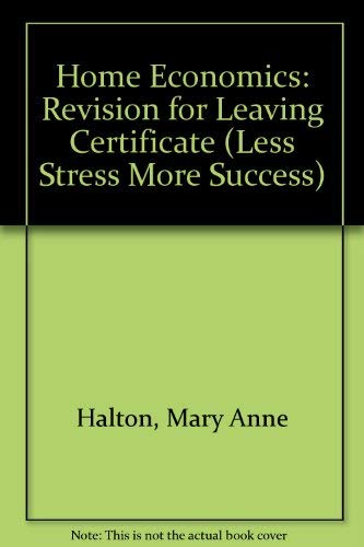 Less Stress, More Success: Home Economics: Revision for Leaving ...