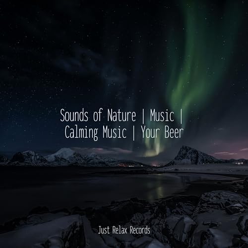 Play Sounds of Nature | Music | Calming Music | Your Beer by Spa & Spa ...