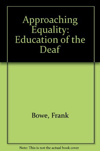 Amazon.com: Approaching Equality: Education of the Deaf: 9780932666390 ...
