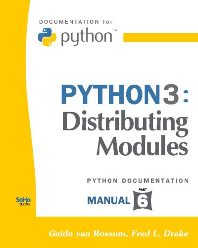 Python 3 Distributing Modules Python Documentation Manual Part 6 Van 8547