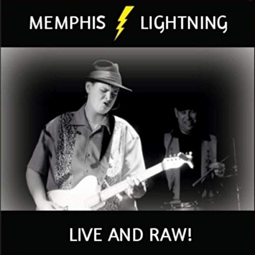 Play Live and Raw! by Memphis Lightning on Amazon Music