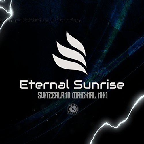 Écouter Switzerland (Original Mix) de Eternal Sunrise sur Amazon Music ...