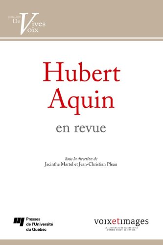 Hubert Aquin en revue (French Edition) : Jacinthe Martel, Jean ...