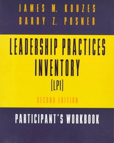 The Leadership Practices Inventory (LPI) - Participants Workbook, 2nd ...