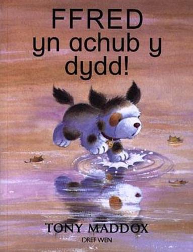 Cyfres Ffred Ci'r Fferm: Ffred yn Achub y Dydd!: Amazon.co.uk: Maddox ...