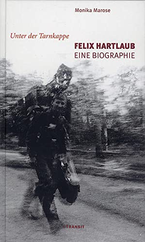 Amazon.com: Unter der Tarnkappe - Felix Hartlaub: 9783887472054: Marose ...