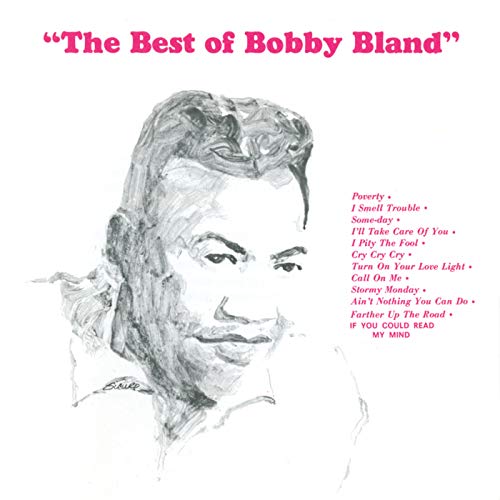 Play The Best Of Bobby Bland by Bobby Bland on Amazon Music