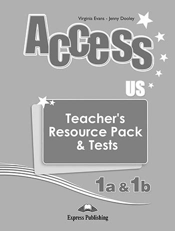 Access US 1a 1b Teacher's Resource Pack Tests: Jenny Dooley Virginia ...