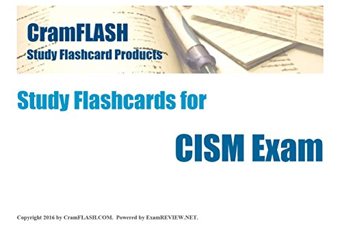 Amazon.com: CramFLASH Study Flashcards for CISM Exam: 100 "cards ...