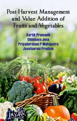 Amazon.in: Buy Post Harvest Management And Value Addition Of Fruits ...