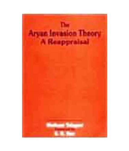 Buy The Aryan Invasion Theory: A Re-appraisal Book Online at Low Prices ...