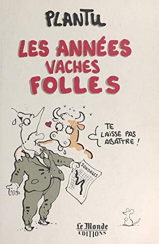Les années vaches folles eBook : Massol, Christian, Rocquin, Brigitte ...