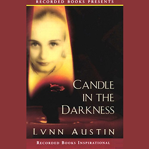 Amazon.com: Candle in the Darkness (Audible Audio Edition): Lynn Austin, Christina Moore ...