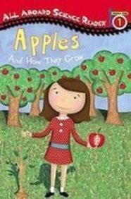 Apples and How They Grow: And How They Grow (All Aboard Science Reader ...