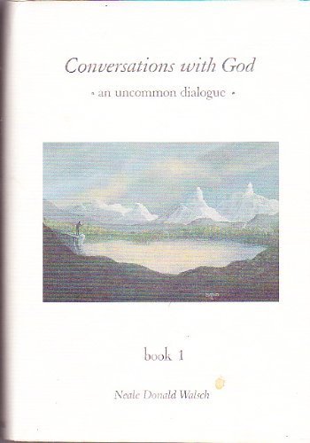Conversations with God an Uncommon Dialogue - Book 1, Book 2, and Book ...