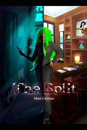 Amazon.com: The Split (KYOUVERSE): 9798854727280: Centner, Matt: Books