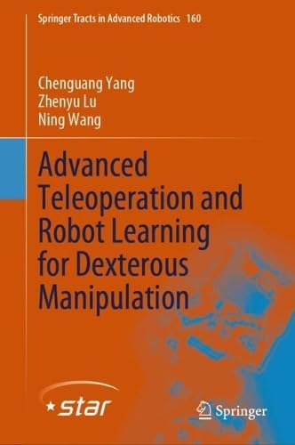 Buy Advanced Teleoperation and Robot Learning for Dexterous ...